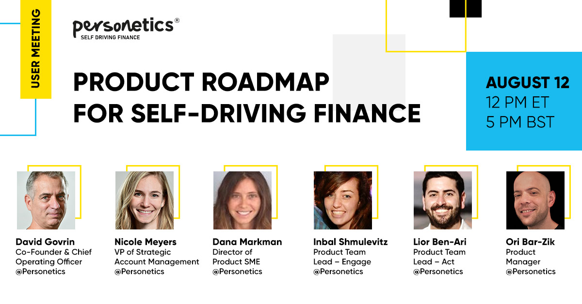 Personetics User Meeting: Product Roadmap for Self-Driving Finance ...