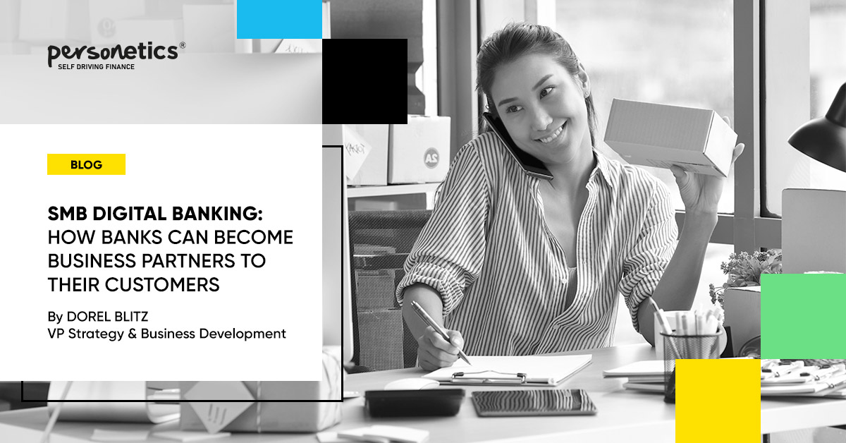 SMB Digital Banking: How Banks can Become Business Partners to their ...